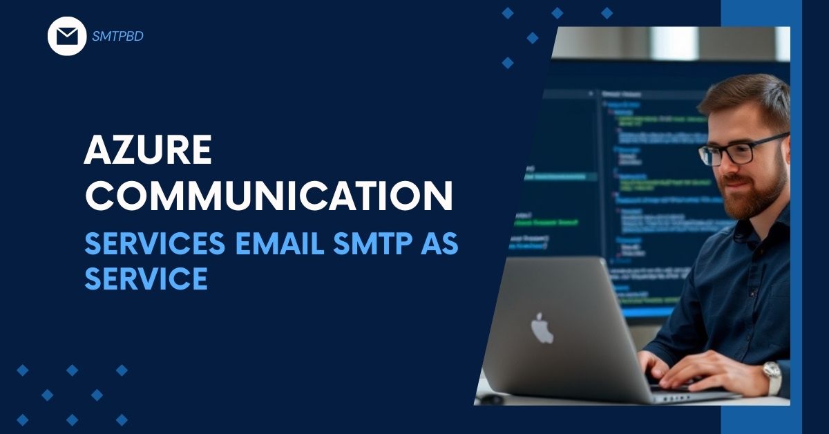 Azure Communication Services Email SMTP as Service